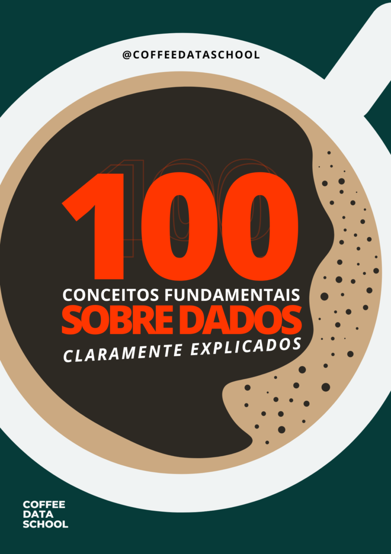 ebook-100-conceitos-fundamentais-sobre-dados – Coffee Data School